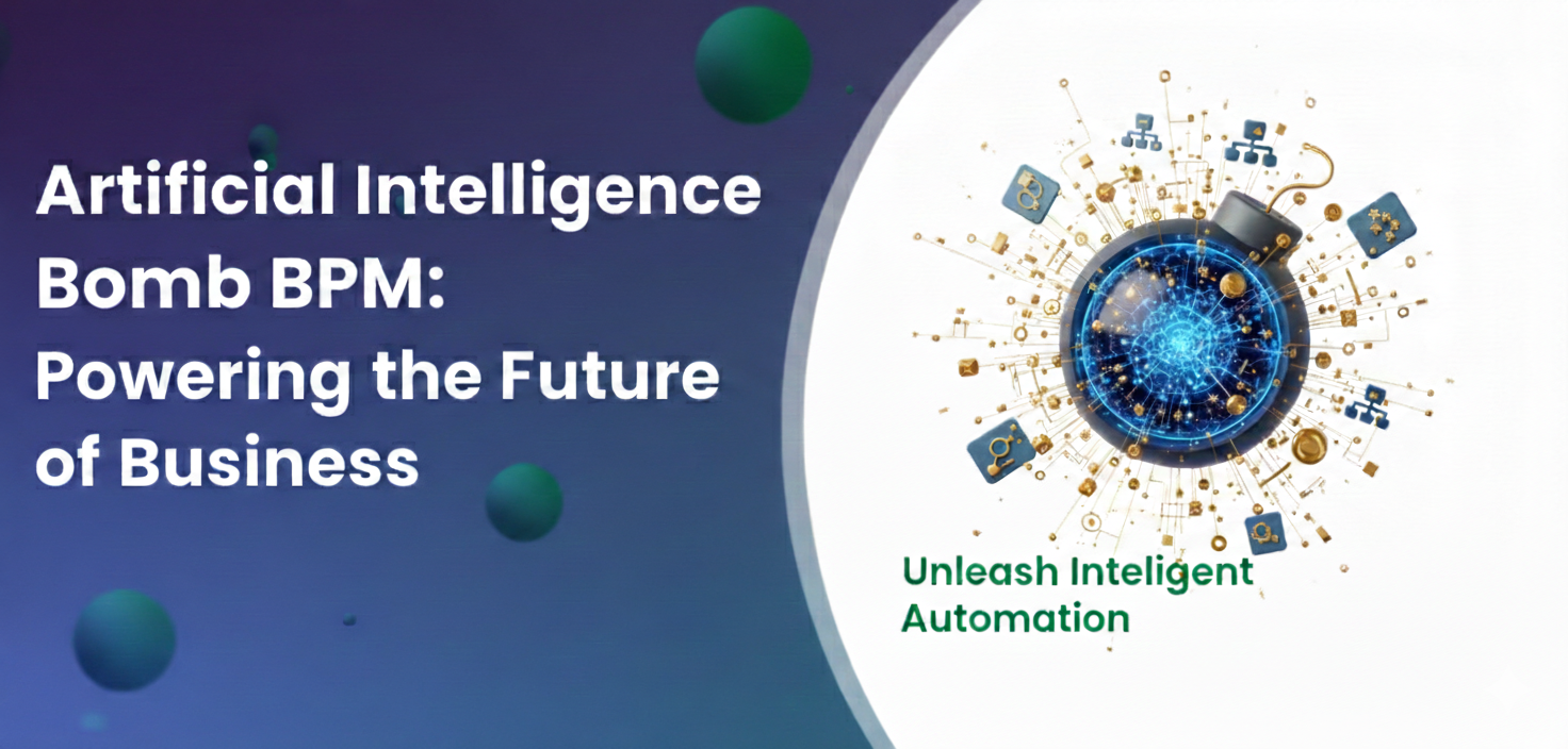 Artificial Intelligence Bomb BPM: The Powerful Future Shift